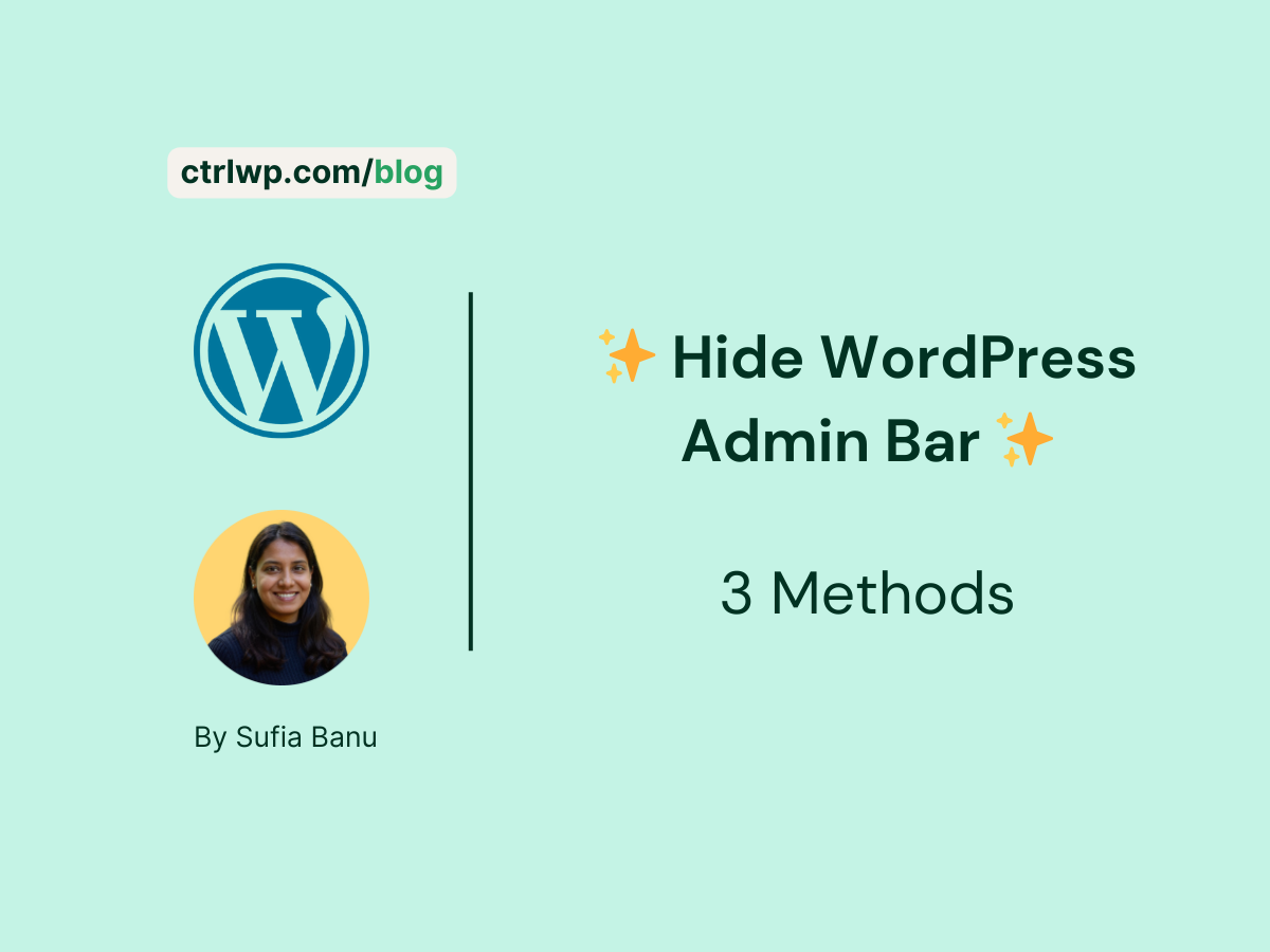 How to Hide WordPress Admin Bar (3 Methods) — CtrlWP